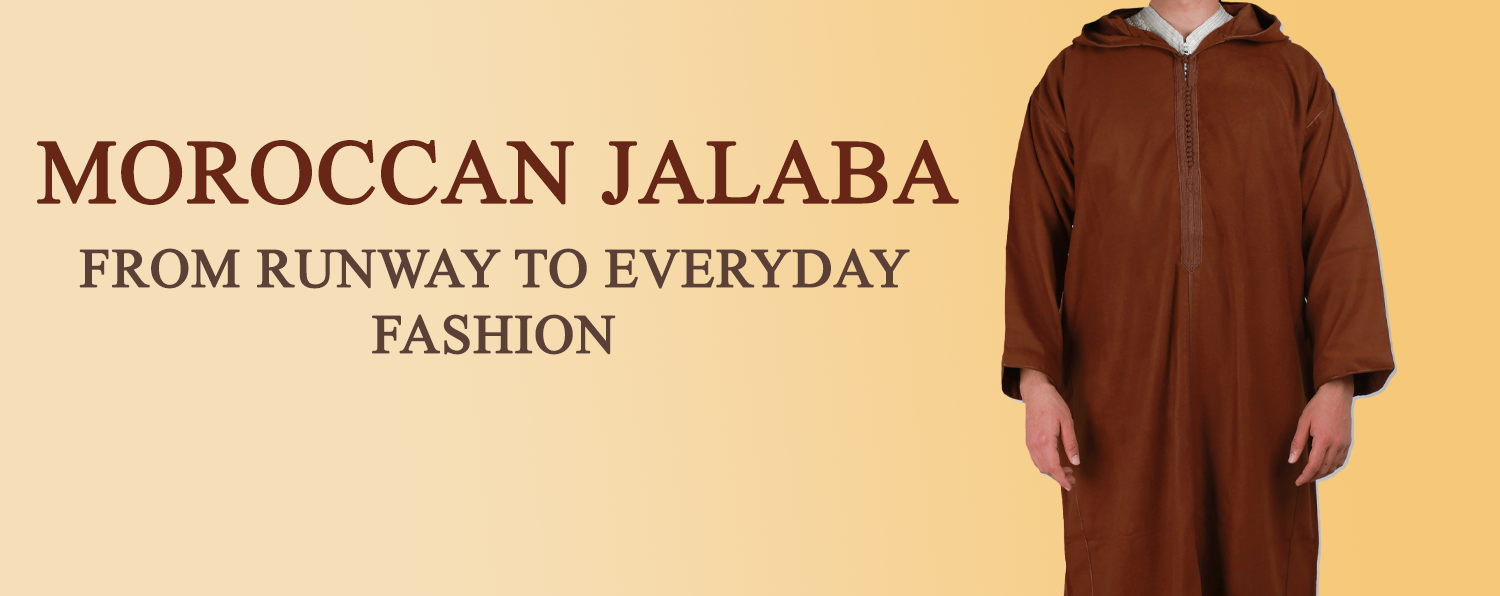 Moroccan Jalaba: From Runway to Everyday Fashion – chikimaroc